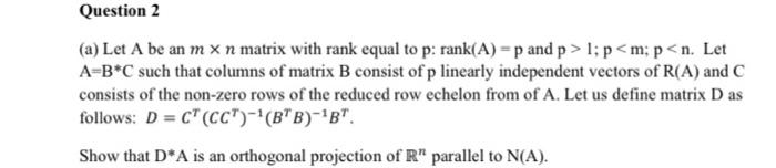 Solved (a) Let A be an m×n matrix with rank equal to p : | Chegg.com