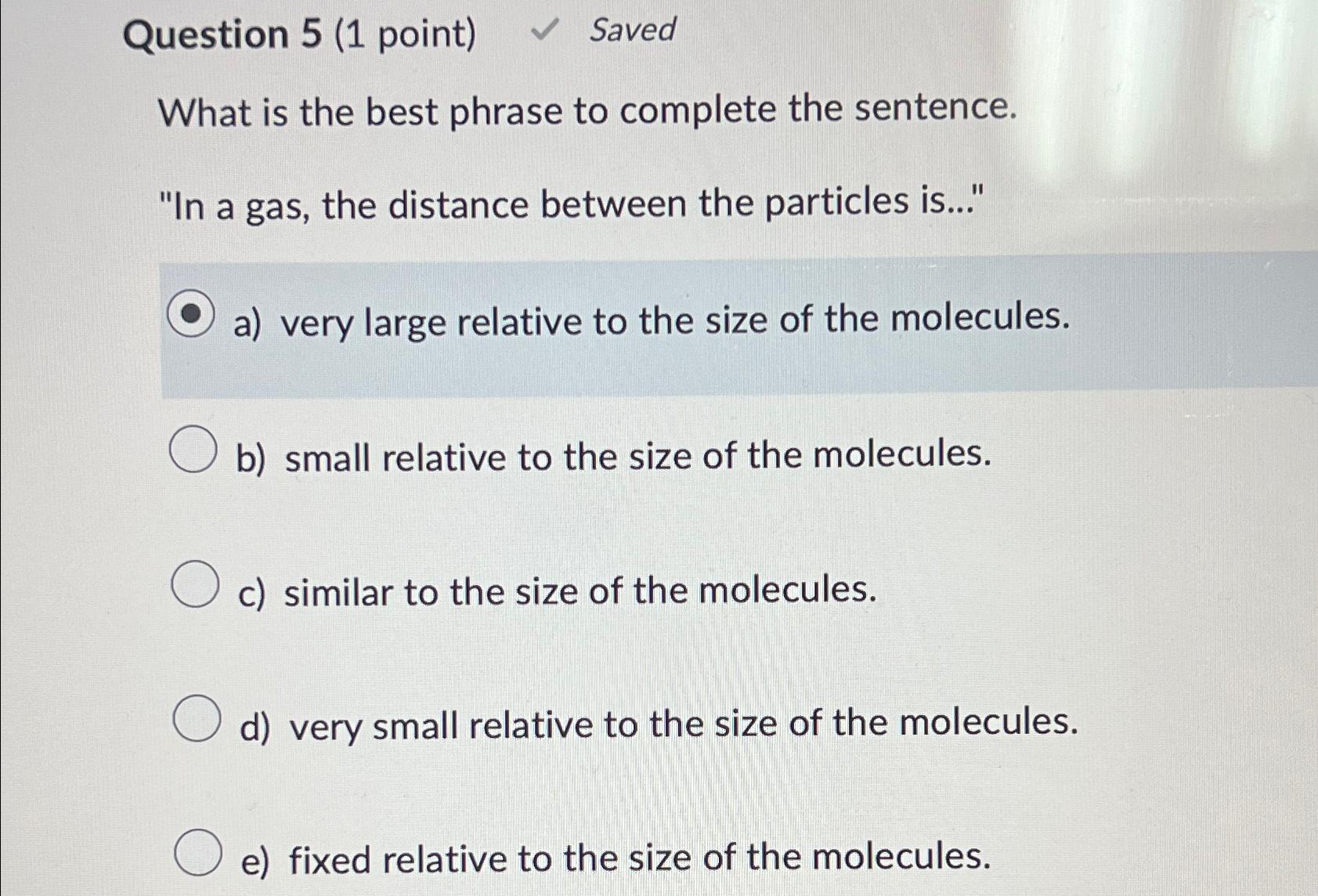 Solved Question 5 (1 ﻿point) ﻿SavedWhat is the best phrase | Chegg.com