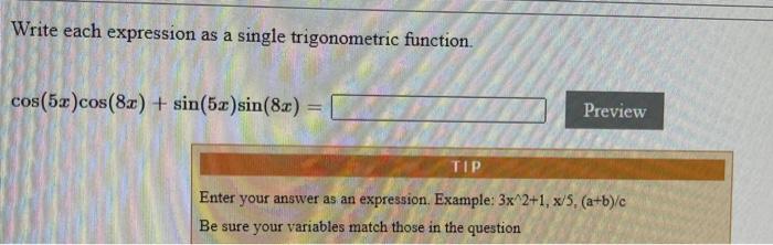 Solved Write each expression as a single trigonometric | Chegg.com