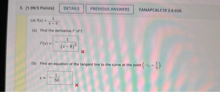 Solved Let f(x)=x−81 (a) Find the derivative f′ of f. f′(x)= | Chegg.com