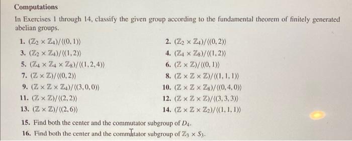 Solved In Exercises 1 through 14, classify the given group | Chegg.com