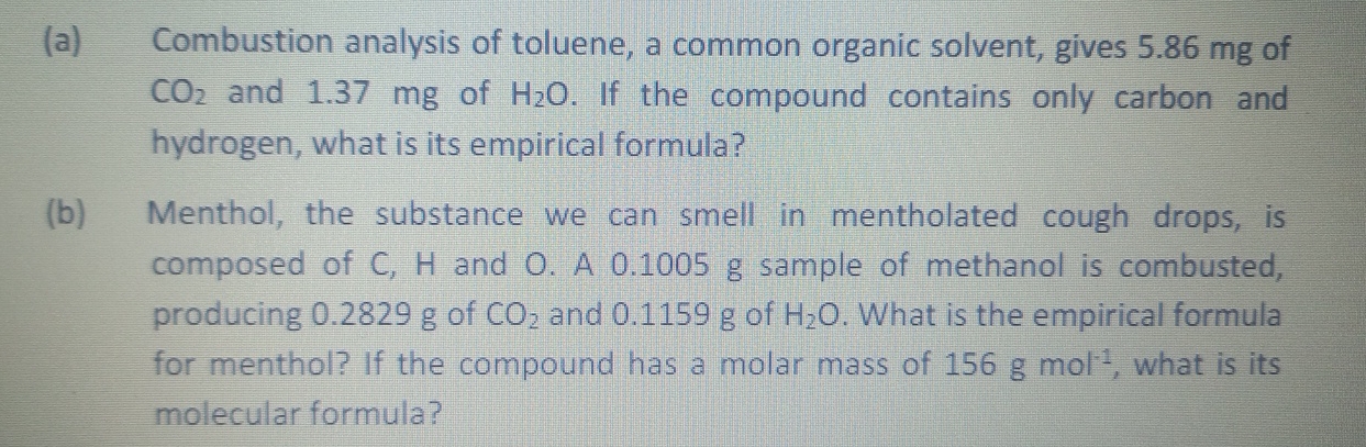 Solved (a)(b)Combustion analysis of toluene, a common | Chegg.com