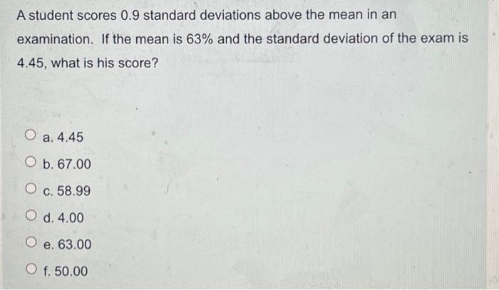 Solved A student scores 0.9 standard deviations above the | Chegg.com