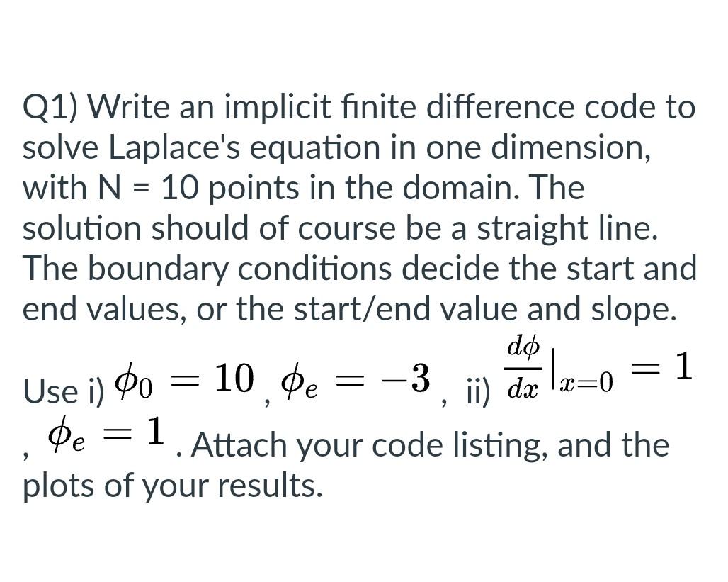 Solved Q1 Write An Implicit Finite Difference Code To Solve 0106