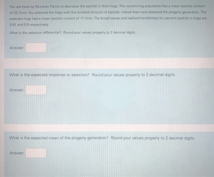 Solved You are hired by Murphey Farms to decrease the | Chegg.com