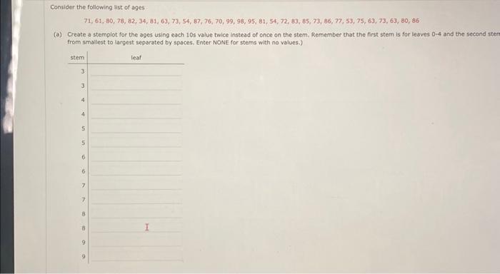 Solved Consider the following list of ages 71, 61, 80, 78, | Chegg.com