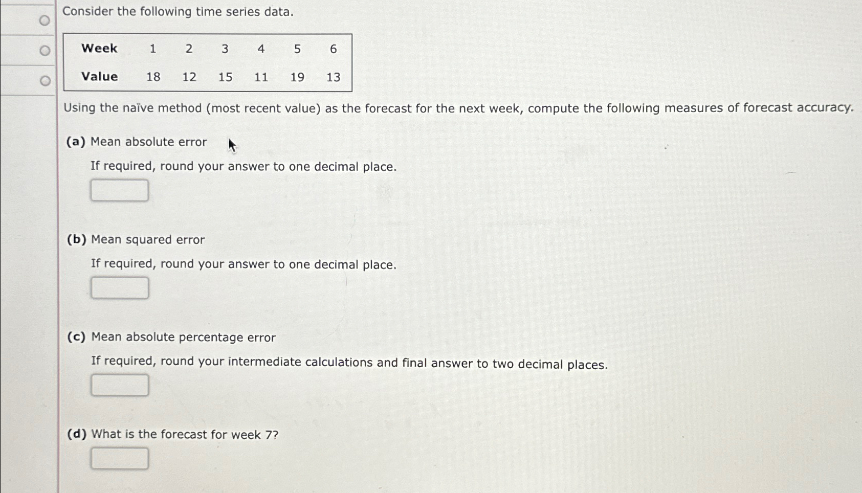 Solved Consider the following time series | Chegg.com