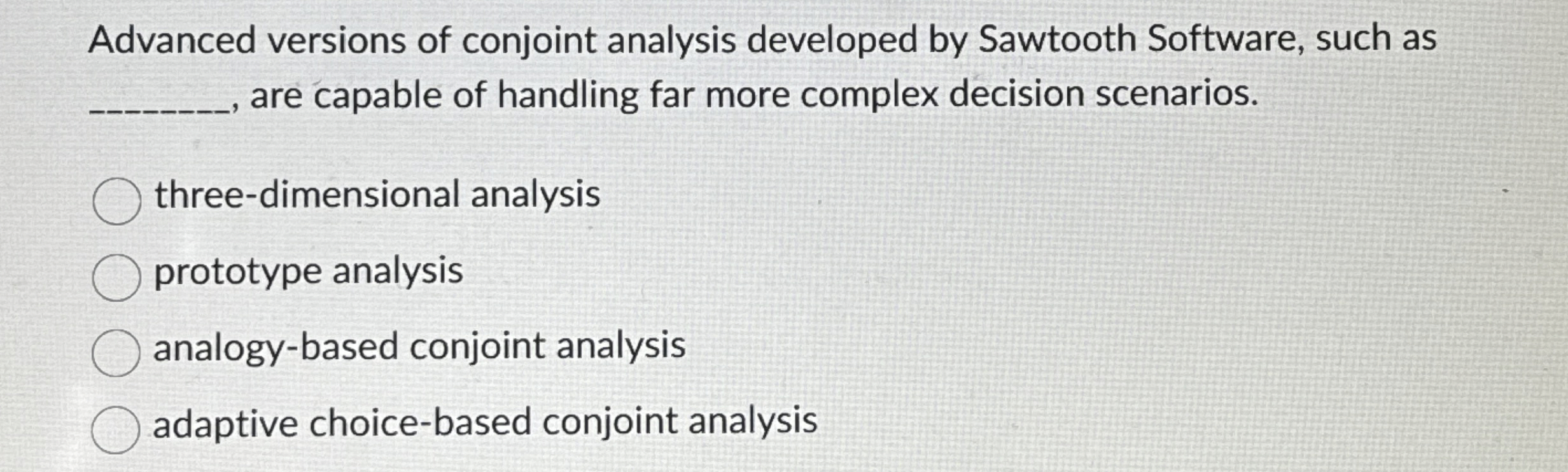 Solved Advanced versions of conjoint analysis developed by | Chegg.com