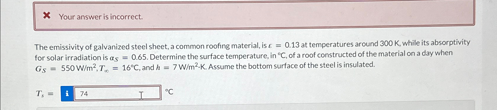 Solved x Your answer is incorrect.The emissivity of | Chegg.com
