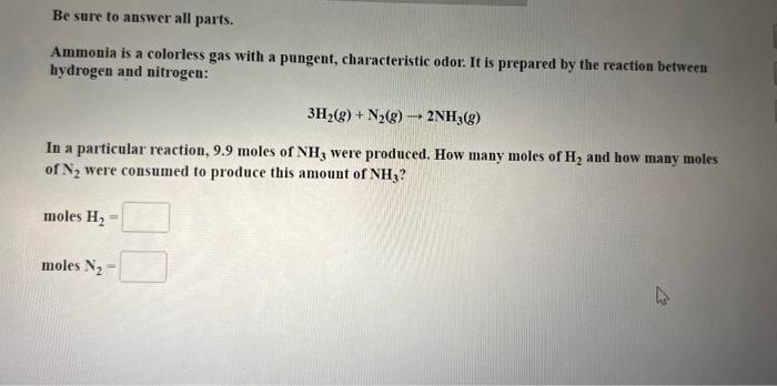 Solved Be sure to answer all parts. Ammonia is a colorless | Chegg.com