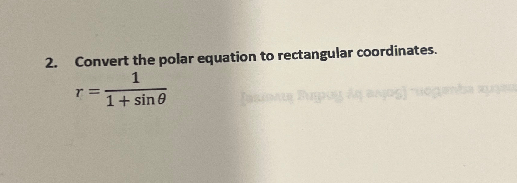 Solved Convert the polar equation to rectangular | Chegg.com