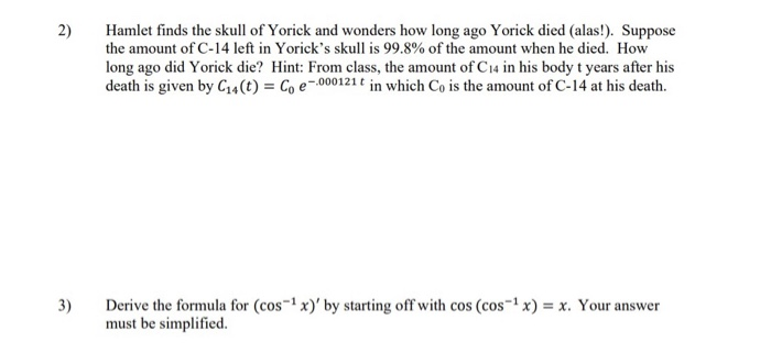 Solved 2) Hamlet finds the skull of Yorick and wonders how | Chegg.com