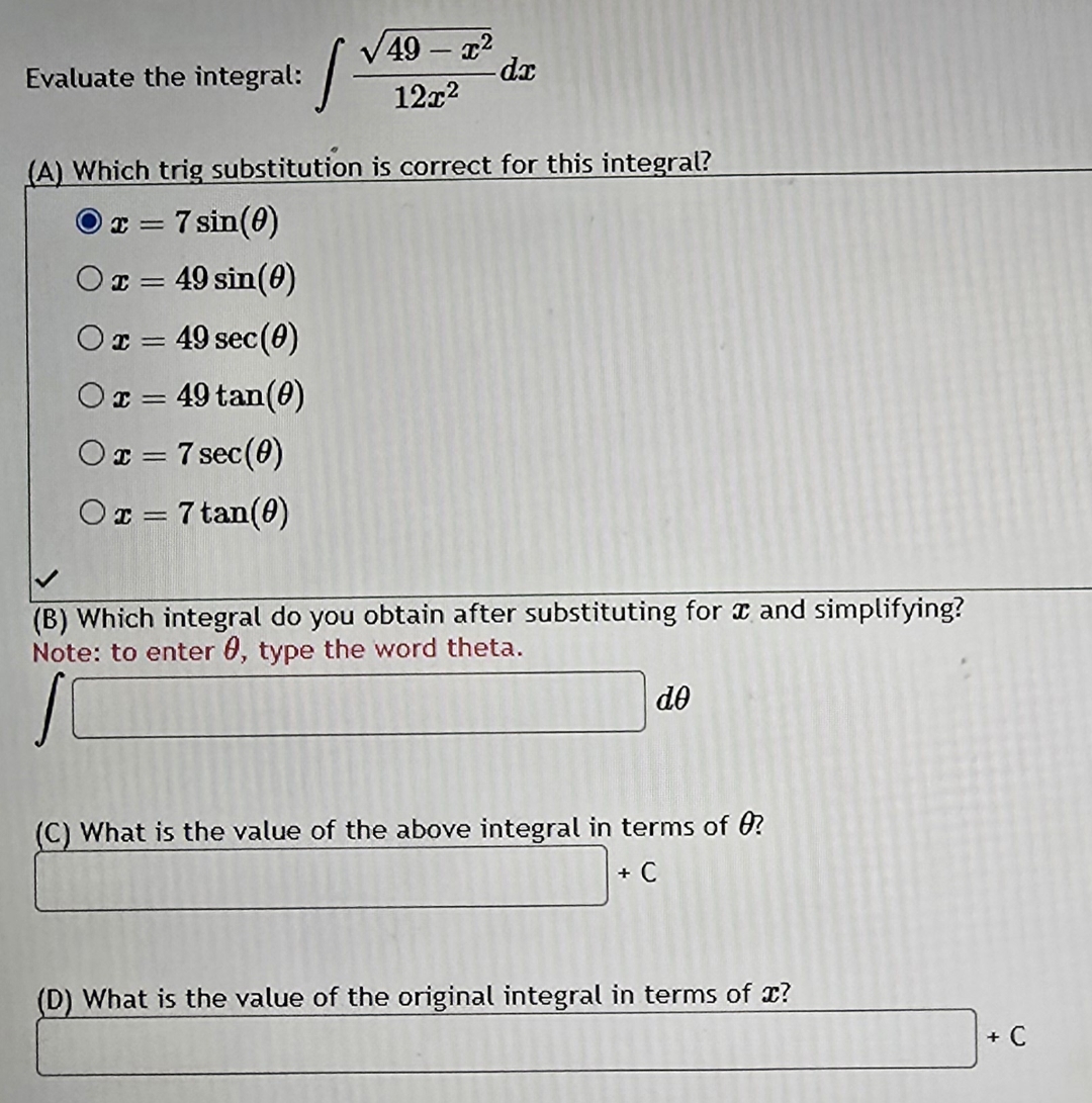 Solved Evaluate the integral: ∫﻿﻿49-x2212x2dx(A) ﻿Which trig | Chegg.com