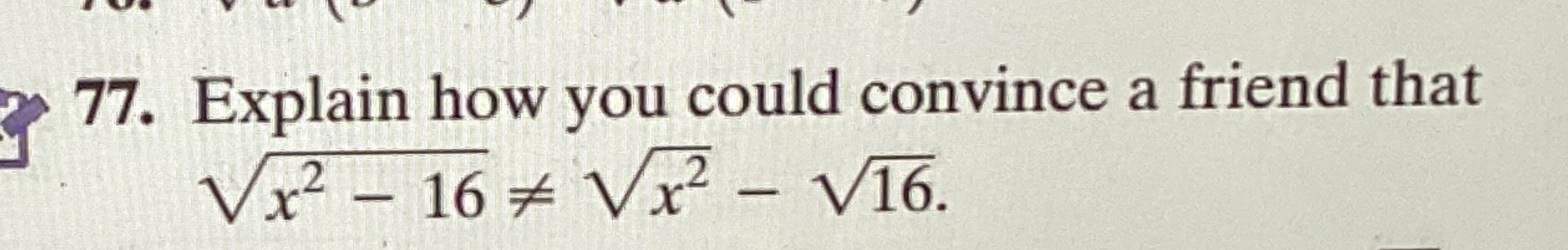 Solved Explain how you could convince a friend | Chegg.com