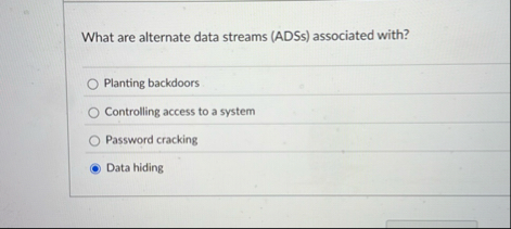 Solved What are alternate data streams (ADSs) ﻿associated | Chegg.com