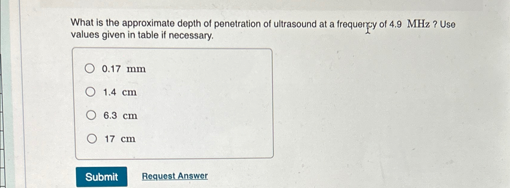 Solved What is the approximate depth of penetration of | Chegg.com