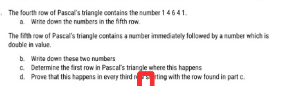 Solved The fourth row of Pascal's triangle contains the | Chegg.com
