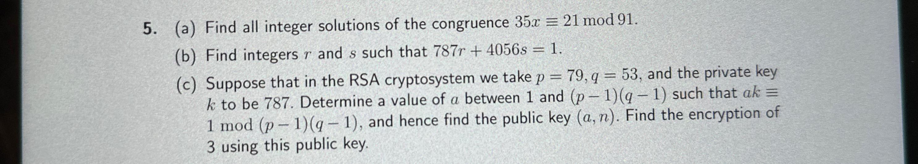Solved (a) ﻿Find all integer solutions of the congruence | Chegg.com