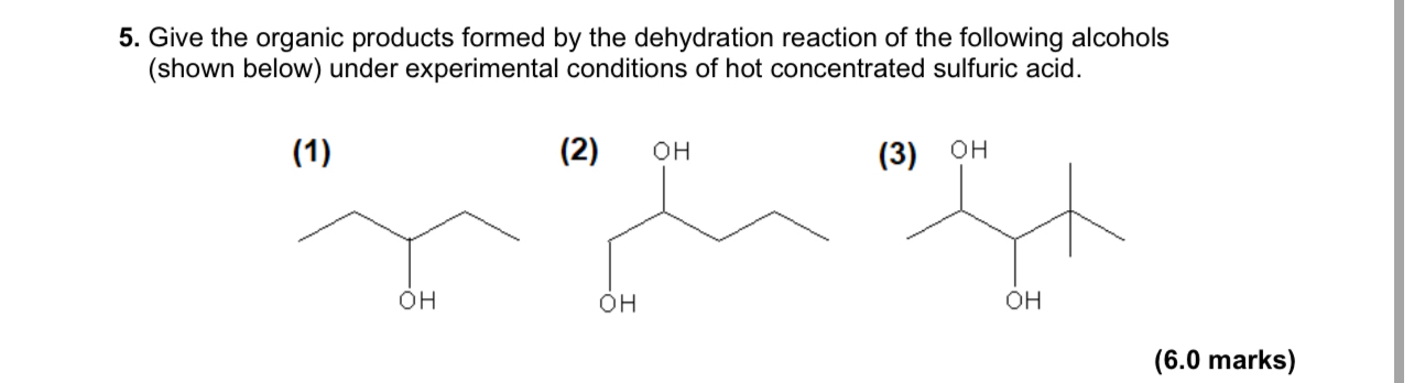 Solved Give the organic products formed by the dehydration | Chegg.com