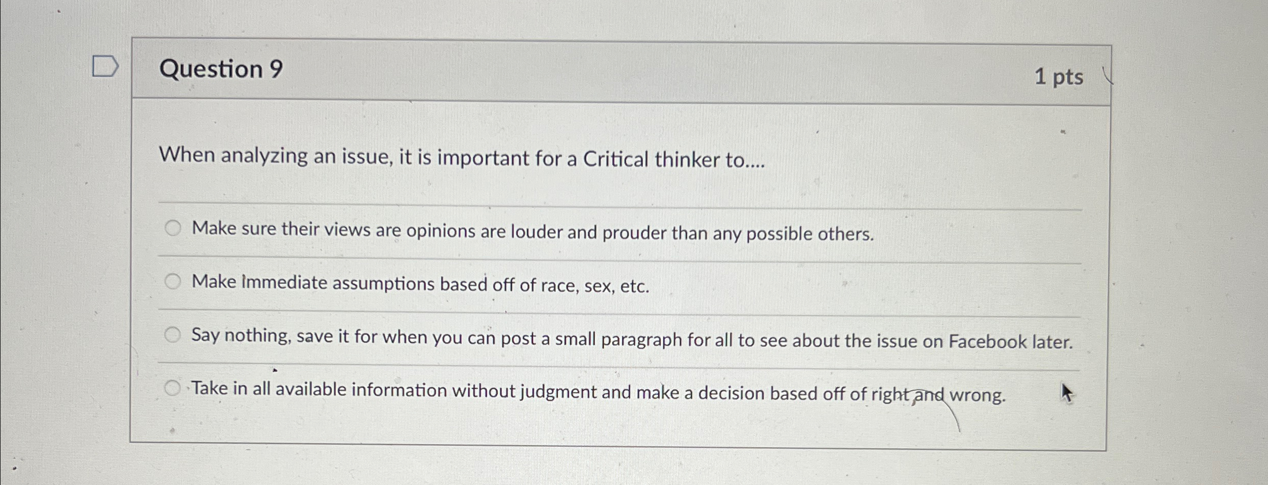 Solved Question 91 ﻿ptsWhen analyzing an issue, it is | Chegg.com