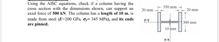 Solved 350 mm -- 20 mm 20 mm Using the AISC equations, check | Chegg.com