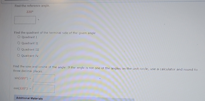 Solved Find the reference angle.220°Find the quadrant of the | Chegg.com