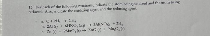 Solved 13. For each of the following reactions, indicate the | Chegg.com