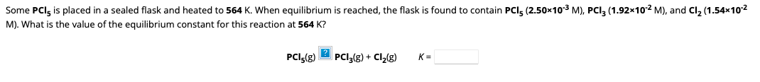Solved Some PCl5 ﻿is placed in a sealed flask and heated to | Chegg.com