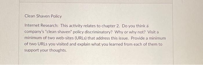 Solved Clean Shaven Policy Internet Research: This activity | Chegg.com