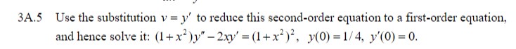 Solved 3A. 5 ﻿Use the substitution v=y' ﻿to reduce this | Chegg.com