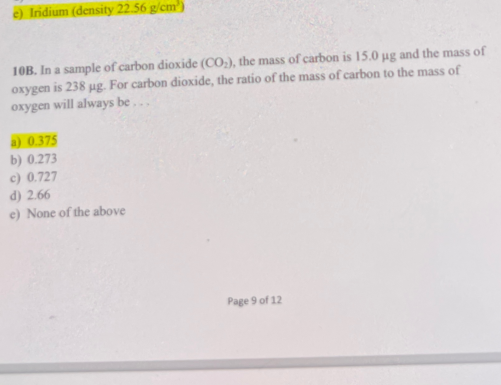 Solved e) ﻿Iridium (density 22.56gcm8 )10B. ﻿In a sample of | Chegg.com