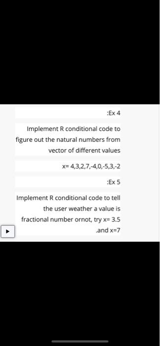 Solved Ex 4 Implement conditional code to figure out the | Chegg.com