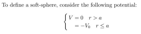 Solved To define a soft-sphere, consider the following | Chegg.com