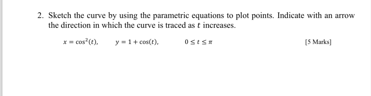 Solved Sketch the curve by using the parametric equations to | Chegg.com