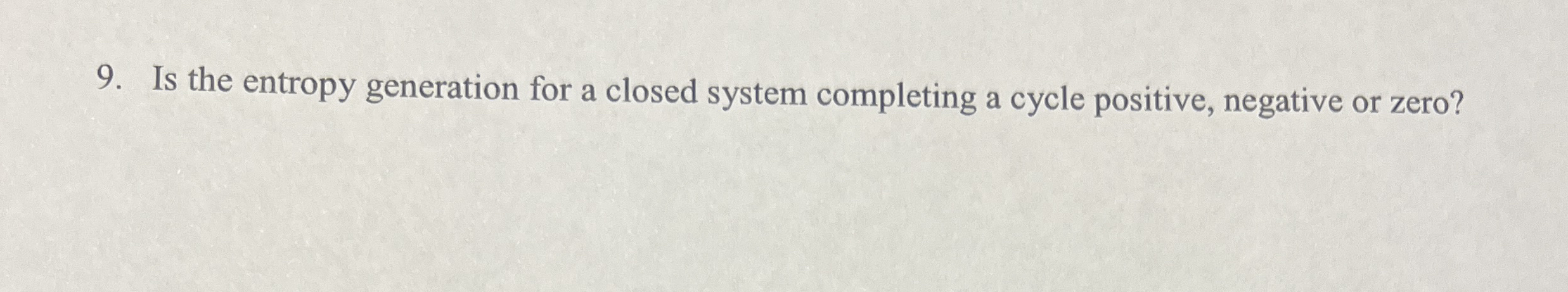 Solved Is the entropy generation for a closed system | Chegg.com