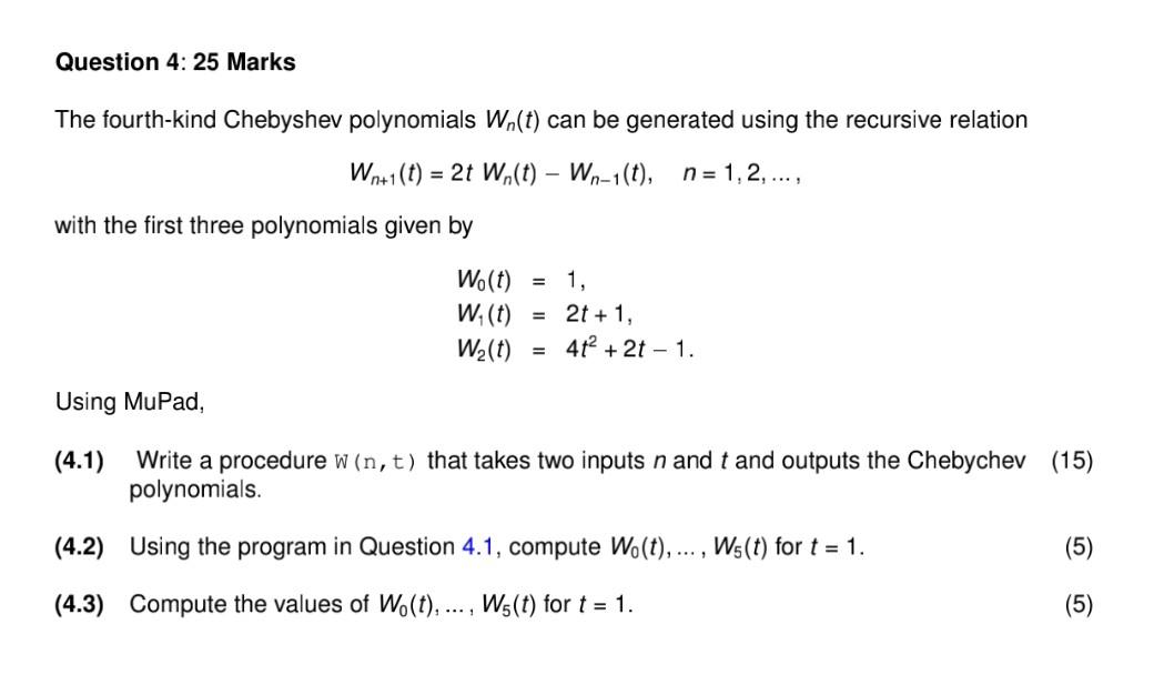Solved Question 4 25 Marks The Fourth Kind Chebyshev