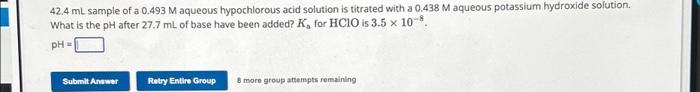 Solved 42.4 mL sample of a 0.493 M aqueous hypochlorous acid | Chegg.com
