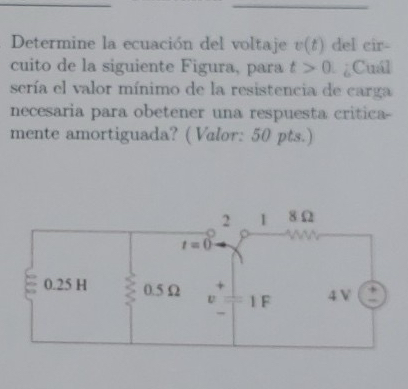 Solved Determine la ecuación del voltaje v(t) ﻿del circuito | Chegg.com