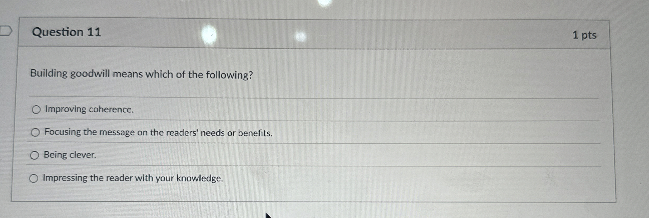Solved Question 11Building goodwill means which of the | Chegg.com