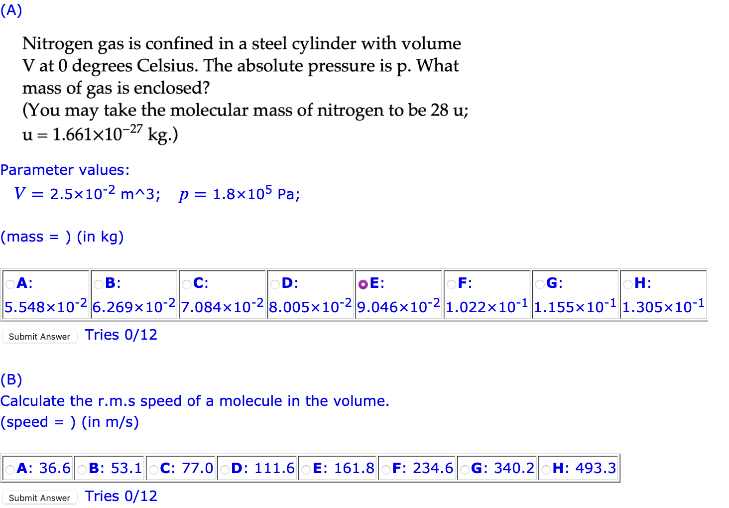Solved (A)Nitrogen gas is confined in a steel cylinder with | Chegg.com