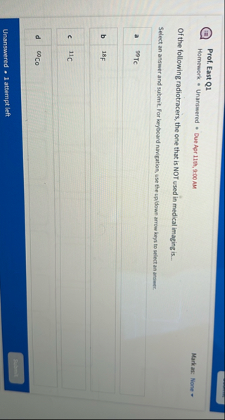 Solved Prof. East Q1Homework * ﻿Unanswered * ﻿Due Apr | Chegg.com