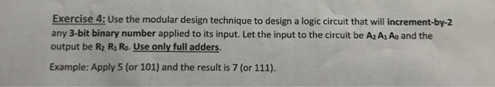 Solved Exercise 4: Use the modular design technique to | Chegg.com