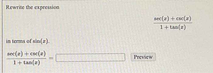 Solved Rewrite the expression 1+tan(x)sec(x)+csc(x) in terms | Chegg.com