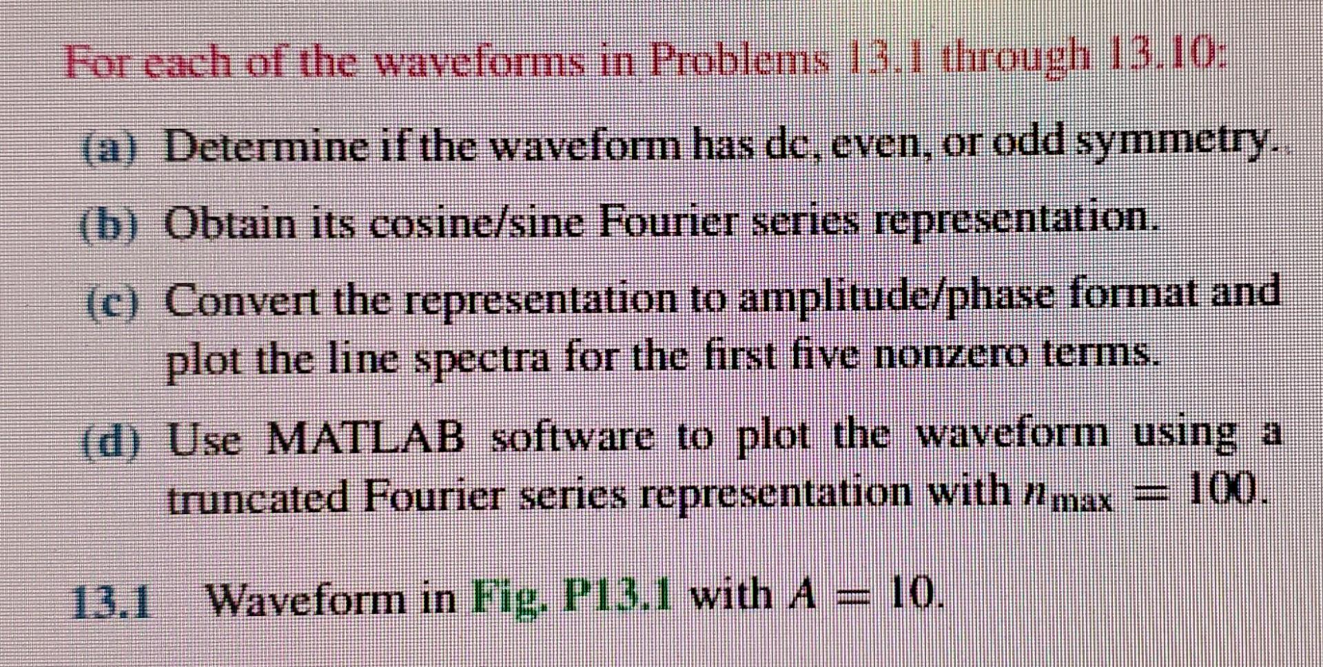 For each of the waveforms in Problems 13.1 through | Chegg.com