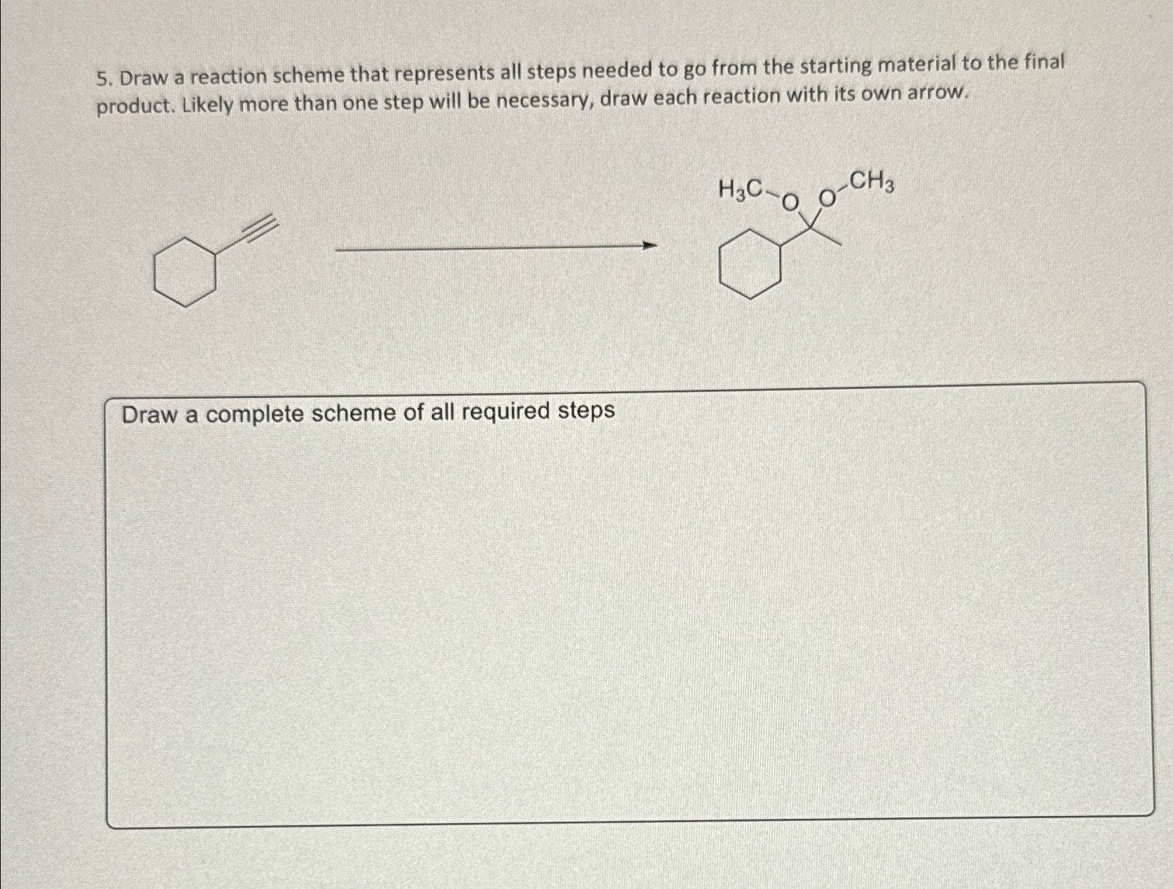 Solved Draw a reaction scheme that represents all steps | Chegg.com