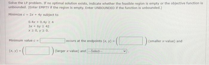Solved Solve the LP problem. If no optimal solution exists, | Chegg.com