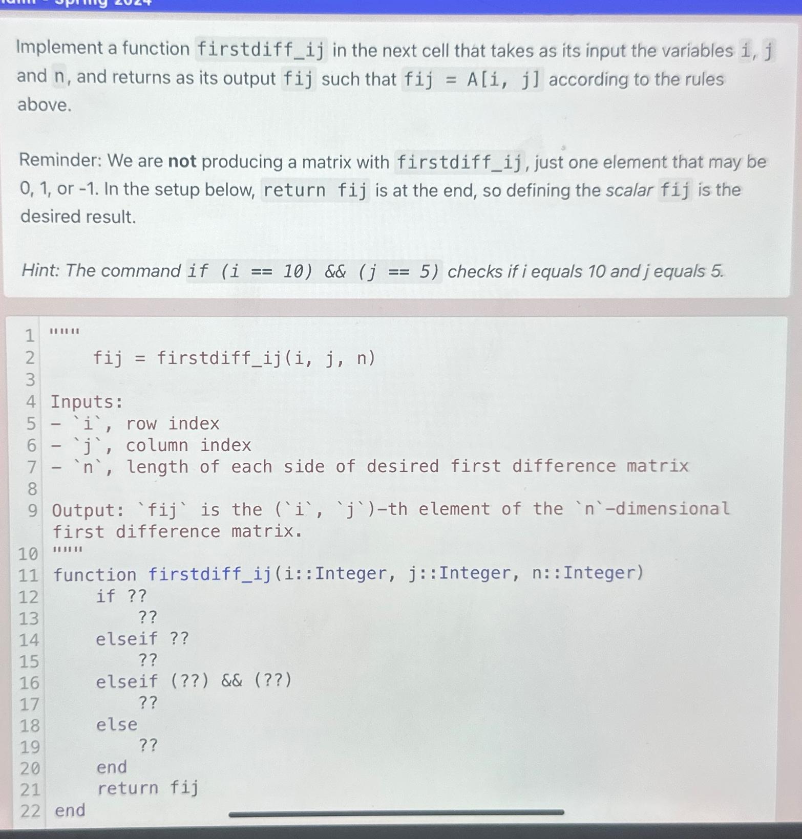 Solved Implement a function firstdiff_ij in the next cell | Chegg.com