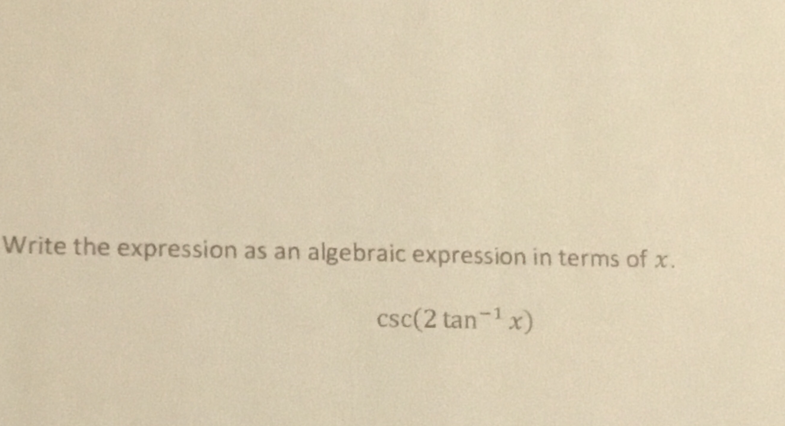 Solved Write the expression as an algebraic expression in | Chegg.com