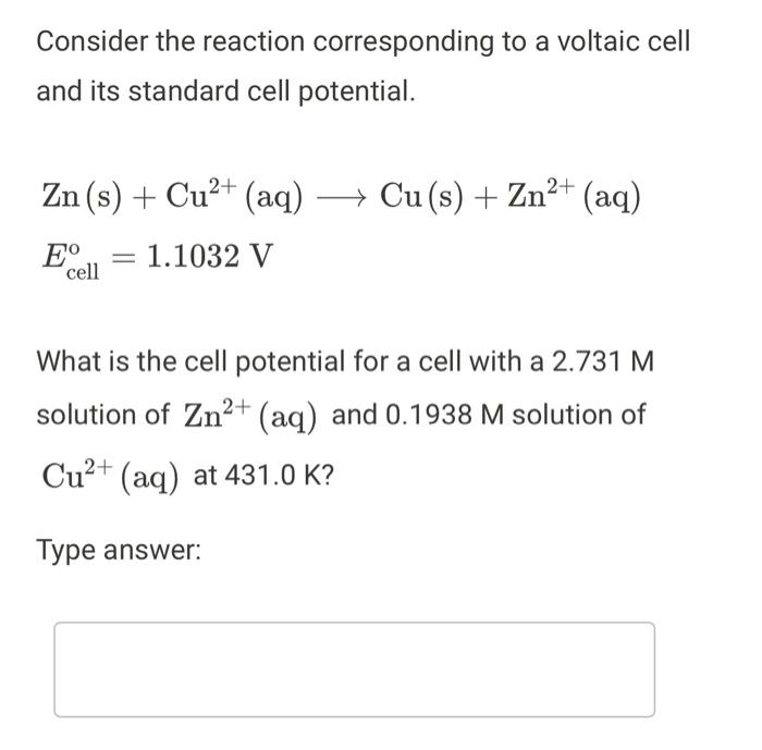 Solved Consider the reaction corresponding to a voltaic cell | Chegg.com