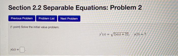 Solved Section 2 2 Separable Equations Problem 2 Previous